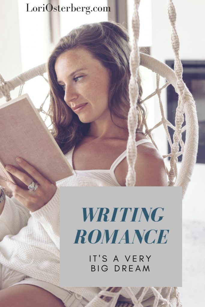 Writing A Romance Novel Is A Very Big Dream - Author Lori Osterberg